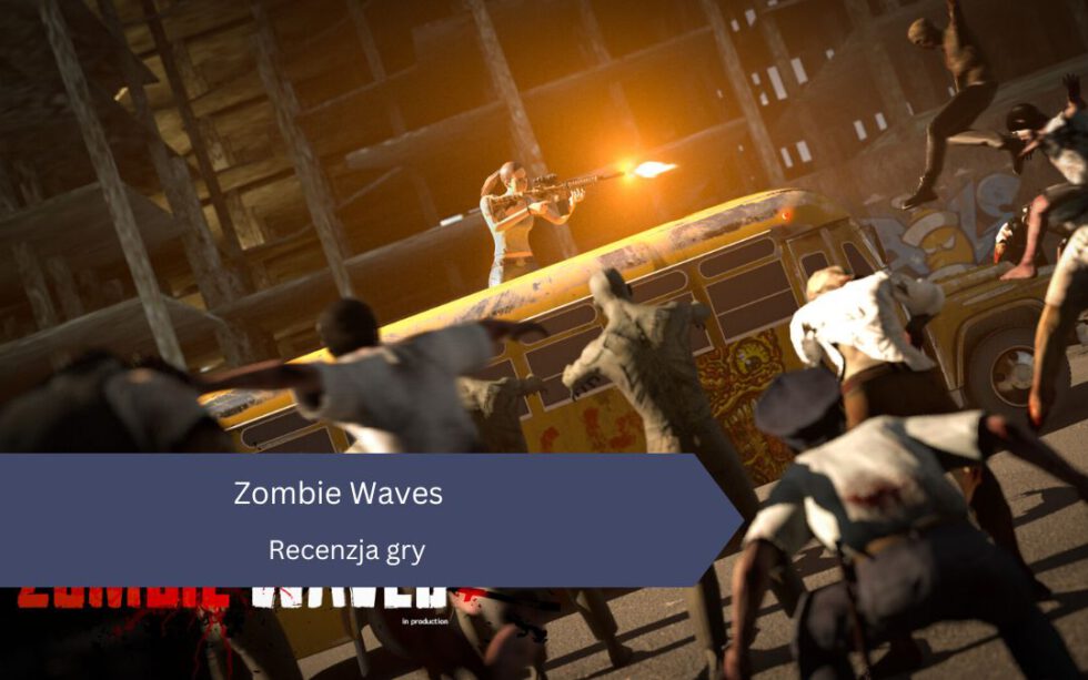 Zombie Waves - Recenzja gry - Desercik.pl