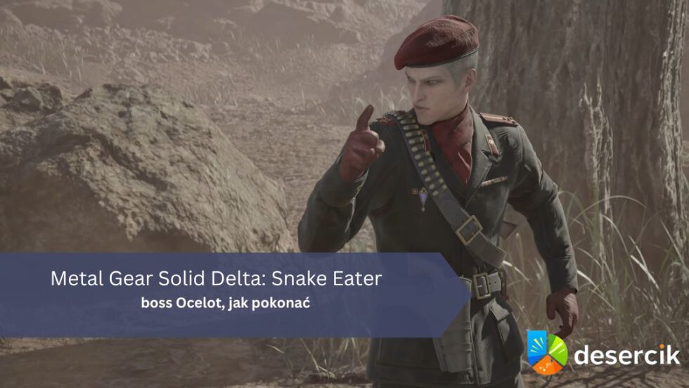 Metal Gear Solid Delta: Snake Eater - boss Ocelot, jak pokonać - 🌟 ...